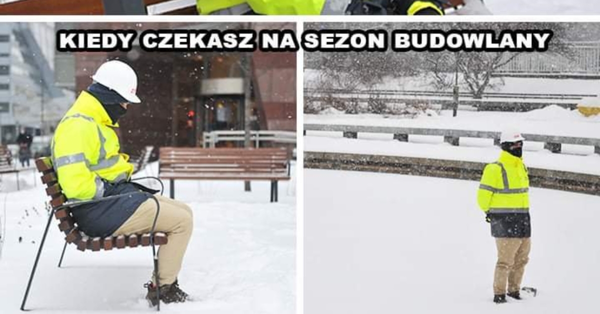 Kiedy czekasz na sezon budowlany